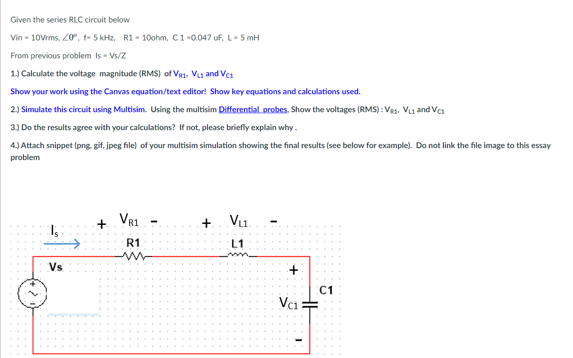 Solved Given the series RLC circuit below Vin = 10 Vrms, | Chegg.com