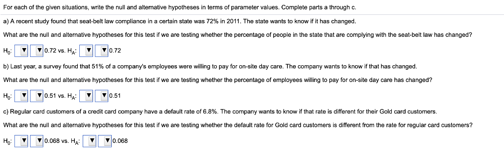 Solved For each of the given situations, write the null | Chegg.com