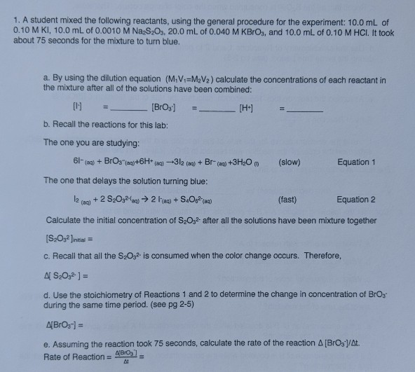 Solved 1. A student mixed the following reactants, using the | Chegg.com