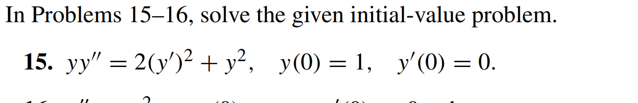 Solved In Problems 15-16, solve the given initial-value | Chegg.com