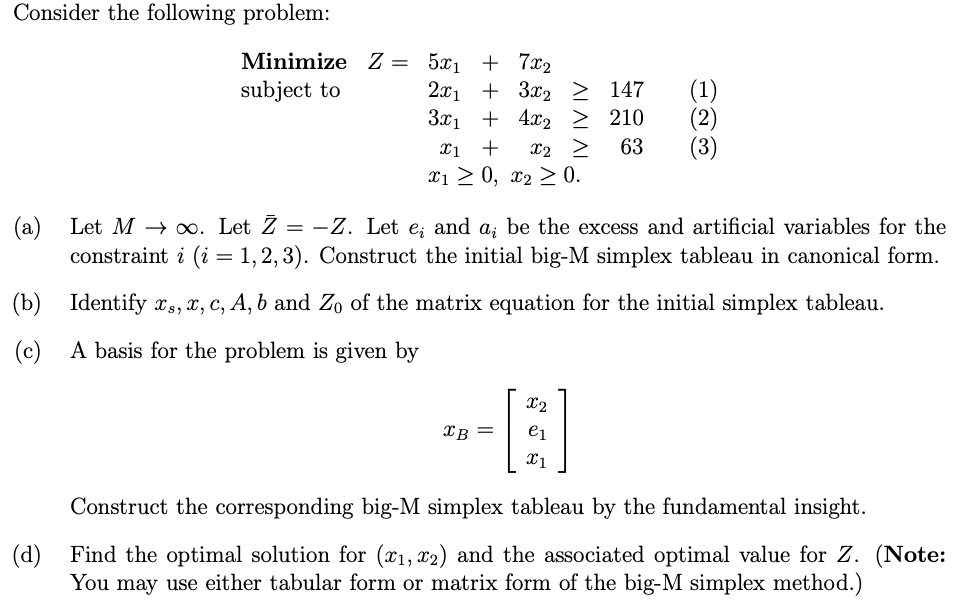 Solved Consider the following problem: Minimize Z= 5x1 + 722 | Chegg.com