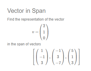 Solved Vector in Span Find the representation of the vector | Chegg.com