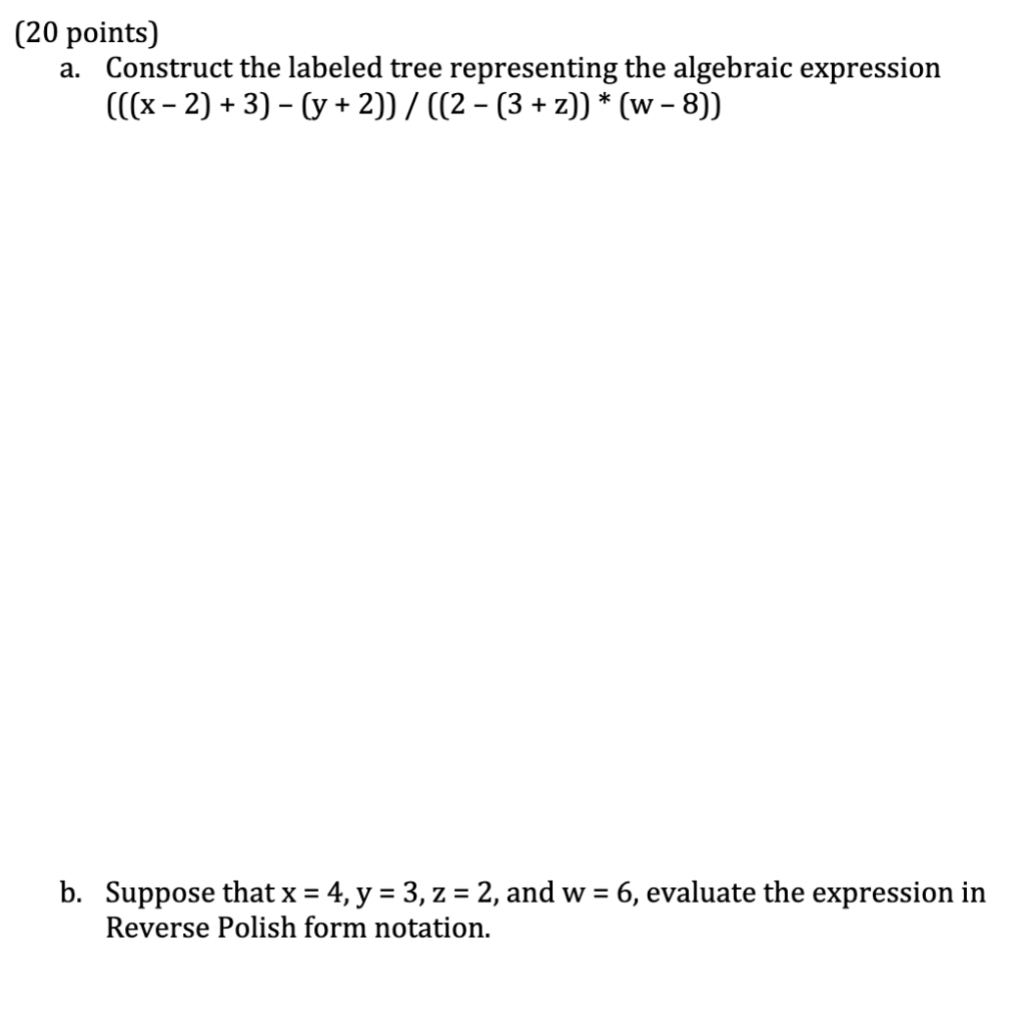 Solved (20 points) a. Construct the labeled tree | Chegg.com