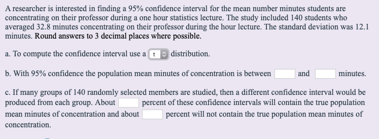 Solved A researcher is interested in finding a 95% | Chegg.com