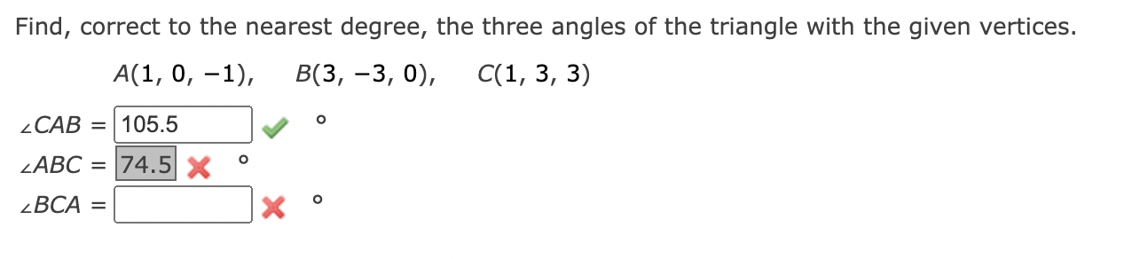 Solved Find, correct to the nearest degree, the three angles | Chegg.com