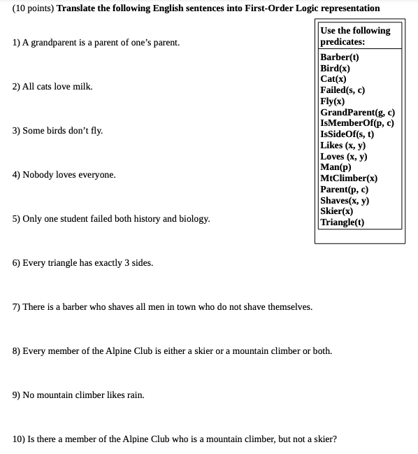 Solved (10 points) Translate the following English sentences | Chegg.com