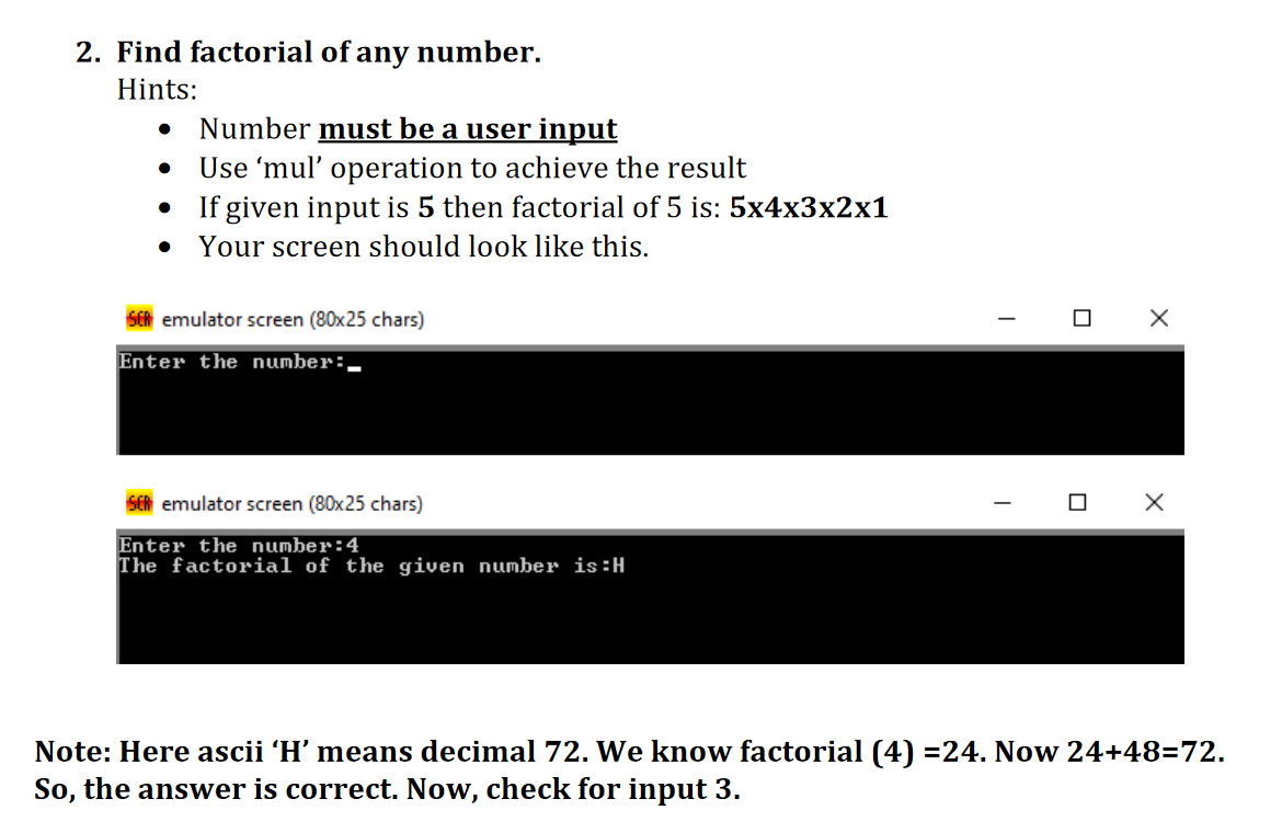 Solved 2. Find factorial of any number. Hints: Number must | Chegg.com