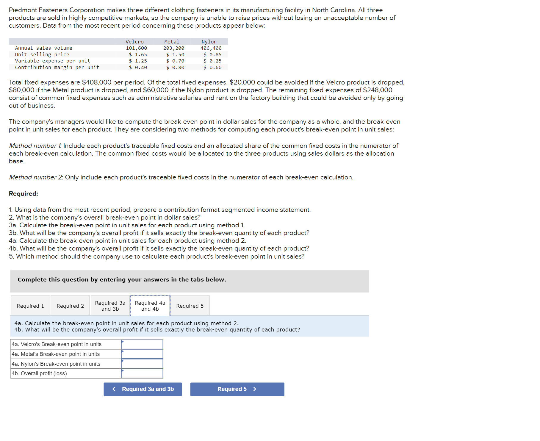 Solved Piedmont Fasteners Corporation makes three different | Chegg.com