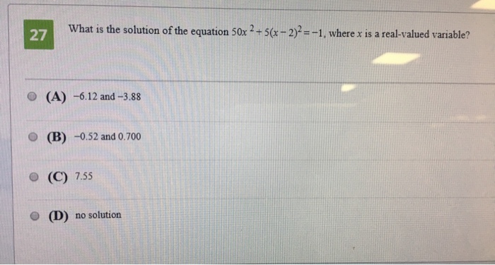 Solved What is the solution of the equation 50x2+5(x-2)--1, | Chegg.com