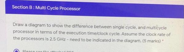 Section B: Multi Cycle Processor Draw a diagram to | Chegg.com
