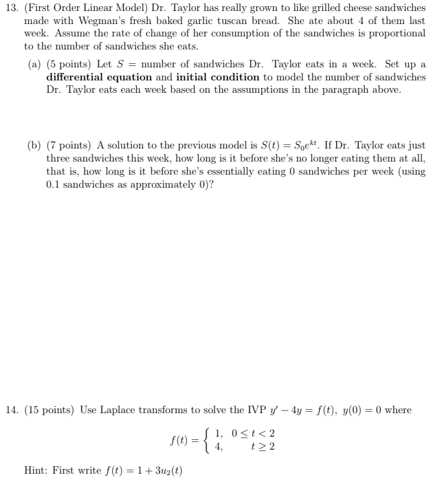 Solved 13. (First Order Linear Model) Dr. Taylor has really | Chegg.com