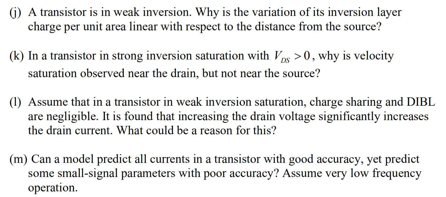 Solved () A transistor is in weak inversion. Why is the | Chegg.com
