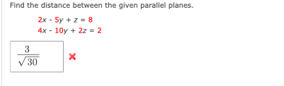 Solved Find the distance between the given parallel planes. | Chegg.com