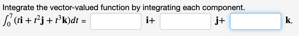 Solved Integrate the vector-valued function by integrating | Chegg.com
