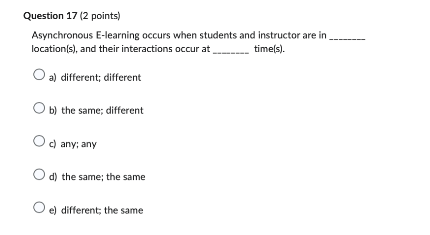 Solved Asynchronous E-learning occurs when students and | Chegg.com