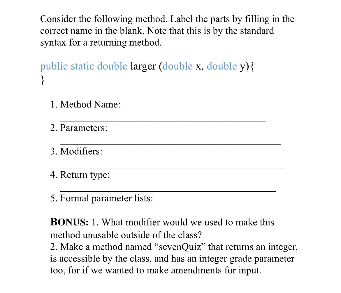 Solved Consider the following method. Label the parts by | Chegg.com