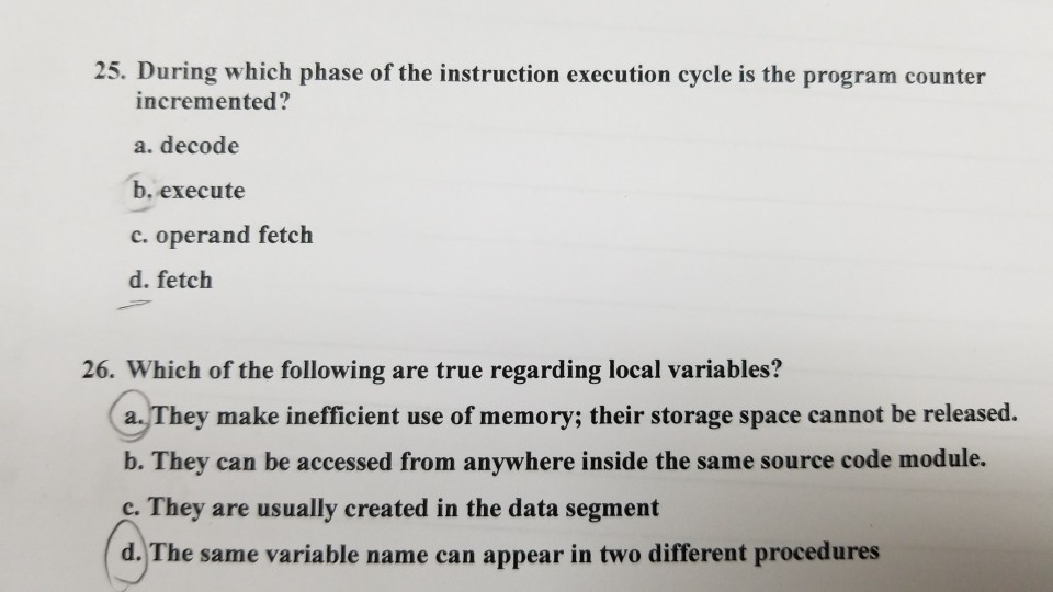 Solved 25. During which phase of the instruction execution | Chegg.com