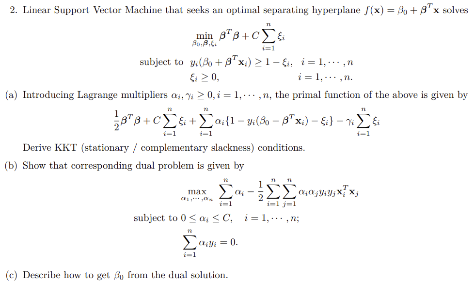 Solved 2. Linear Support Vector Machine that seeks an | Chegg.com