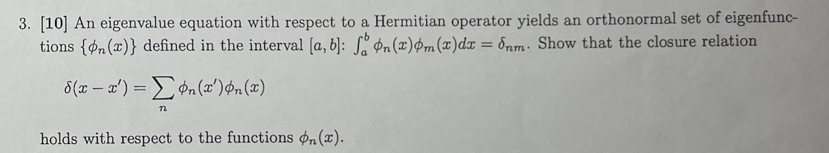 Solved 3. [10] An eigenvalue equation with respect to a | Chegg.com