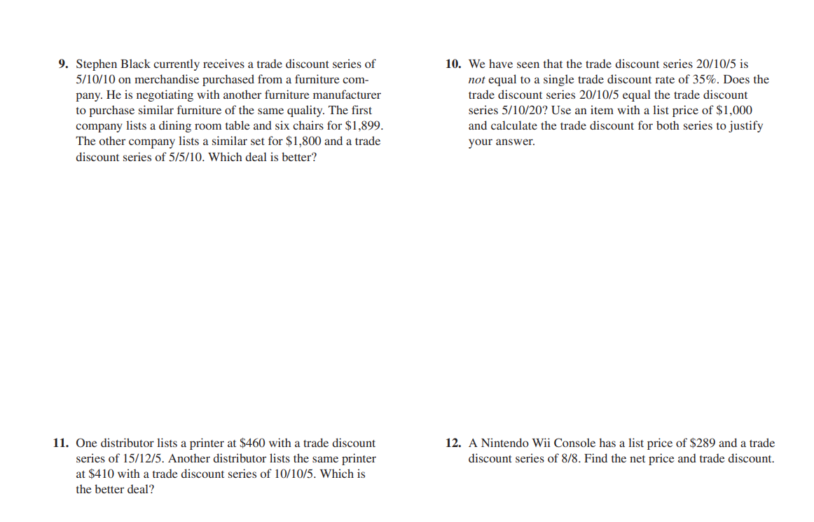 Solved 9. Stephen Black currently receives a trade discount | Chegg.com