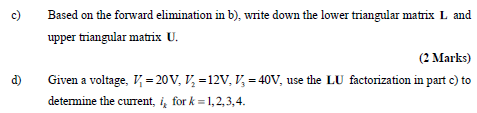 Solved c) Based on the forward elimination in b), write down | Chegg.com