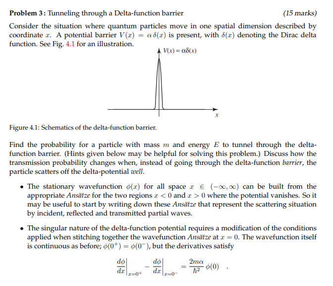 Solved Problem 3 : Tunneling through a Delta-function | Chegg.com