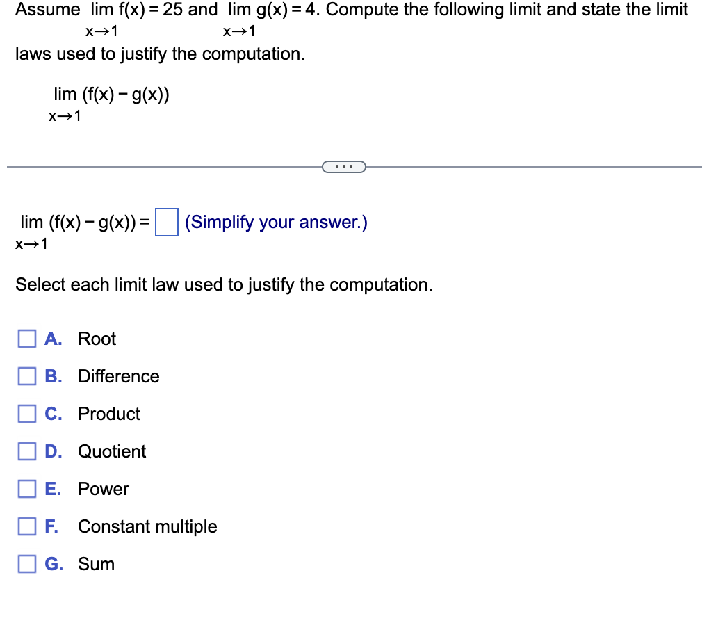 Solved Assume lim (f)x = 25 and lim g(x) = 4. Compute the | Chegg.com