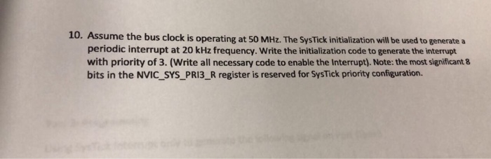 10. Assume the bus clock is operating at 50 MHz. The | Chegg.com