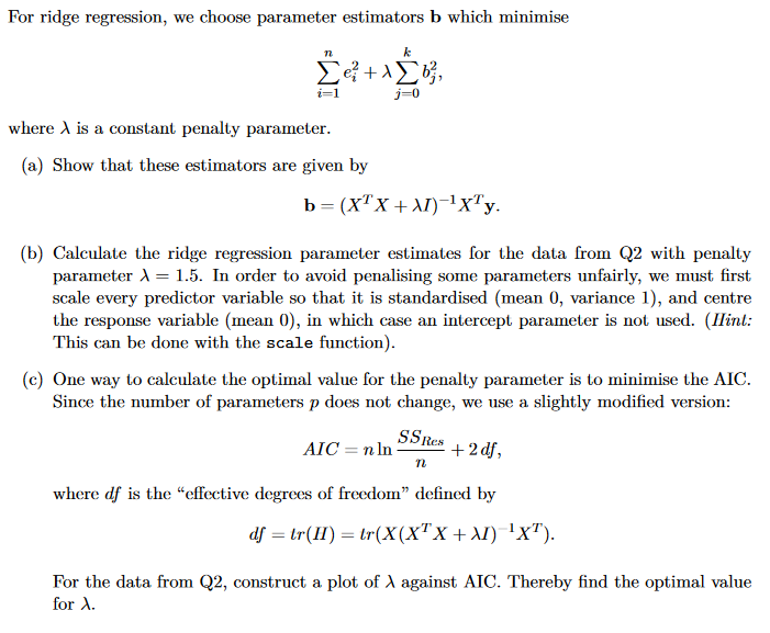 Solved For Ridge Regression We Choose Parameter Estimators