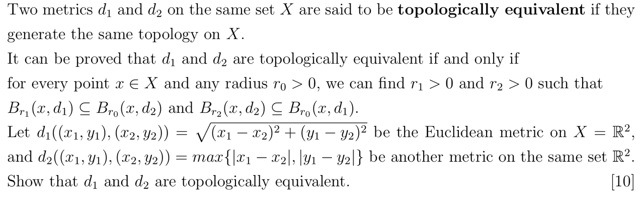 Two metrics d1 and d2 on the same set X are said to | Chegg.com