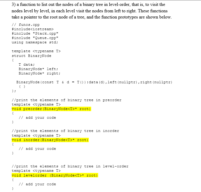 Solved 3) a function to list out the nodes of a binary tree | Chegg.com