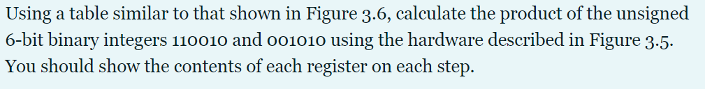 Using a table similar to that shown in Figure 3.6, | Chegg.com