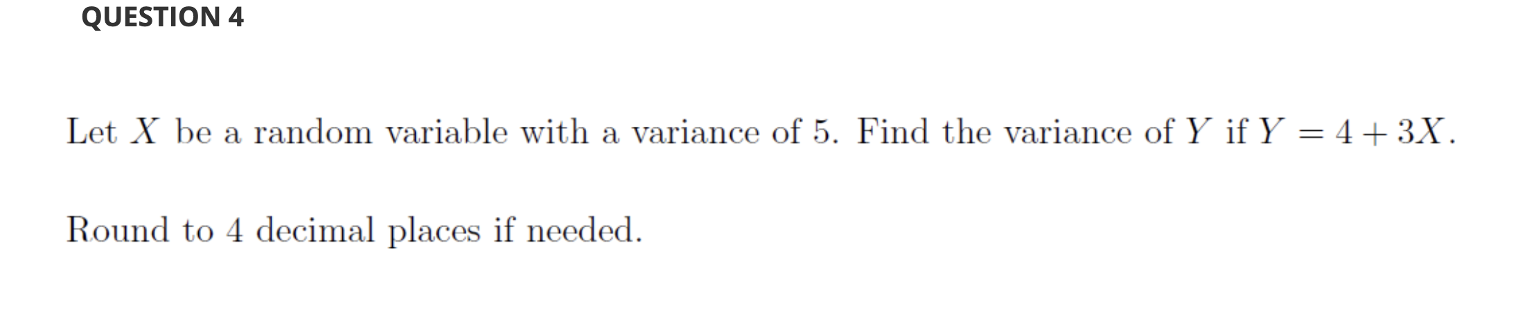 Solved Let X be a random variable with a variance of 5 . | Chegg.com