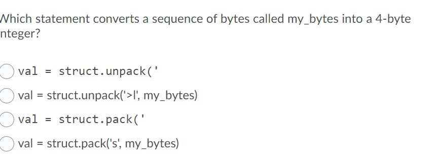 Solved Which statement converts a sequence of bytes called | Chegg.com