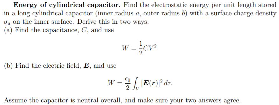 Solved costatic energy per unit length stored Energy of | Chegg.com