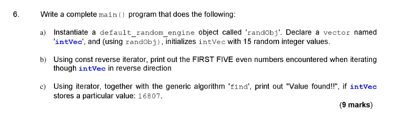 Solved 6. Write a complete main() program that does the | Chegg.com