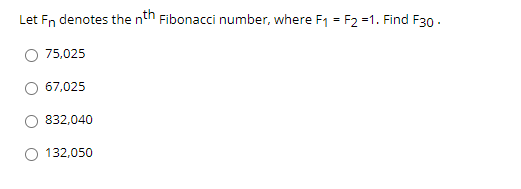 Solved Let Fn denotes the nth Fibonacci number, where F1 = | Chegg.com Solved Let Fn denotes the nth Fibonacci number, where F1 = | Chegg.com