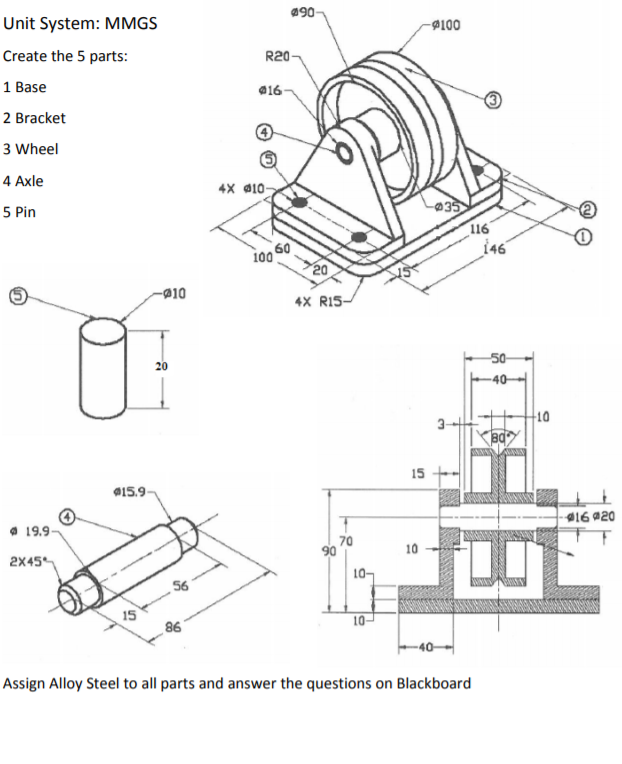 Solved #90 Unit System: MMGS Create the 5 parts: 1 Base 2 | Chegg.com