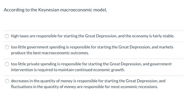 Solved According to the Keynesian macroeconomic model, O | Chegg.com