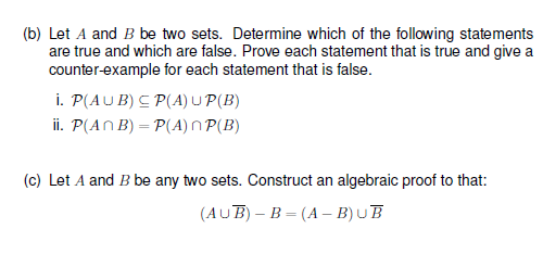 Solved (b) Let A and B be two sets. Determine which of the | Chegg.com