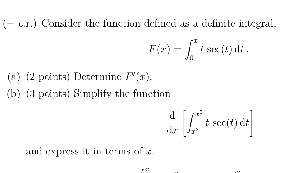 Solved (+ c.r.) Consider the function defined as a definite | Chegg.com