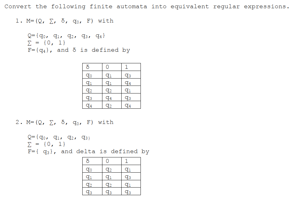 Solved Convert the following finite automata into equivalent | Chegg.com