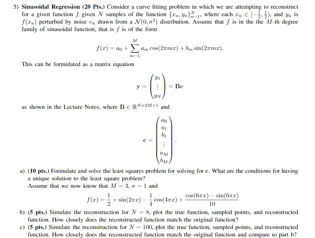5) Sinusoidal Regression (20 Pts.) Consider a curve | Chegg.com