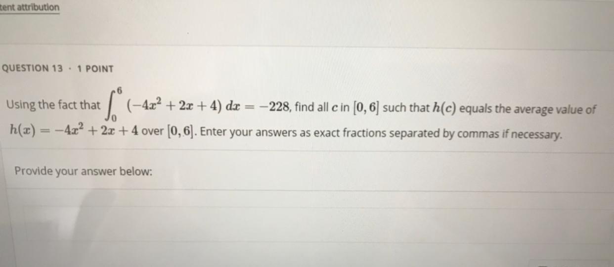 Solved tent attribution QUESTION 13 · 1 POINT Using the fact | Chegg.com