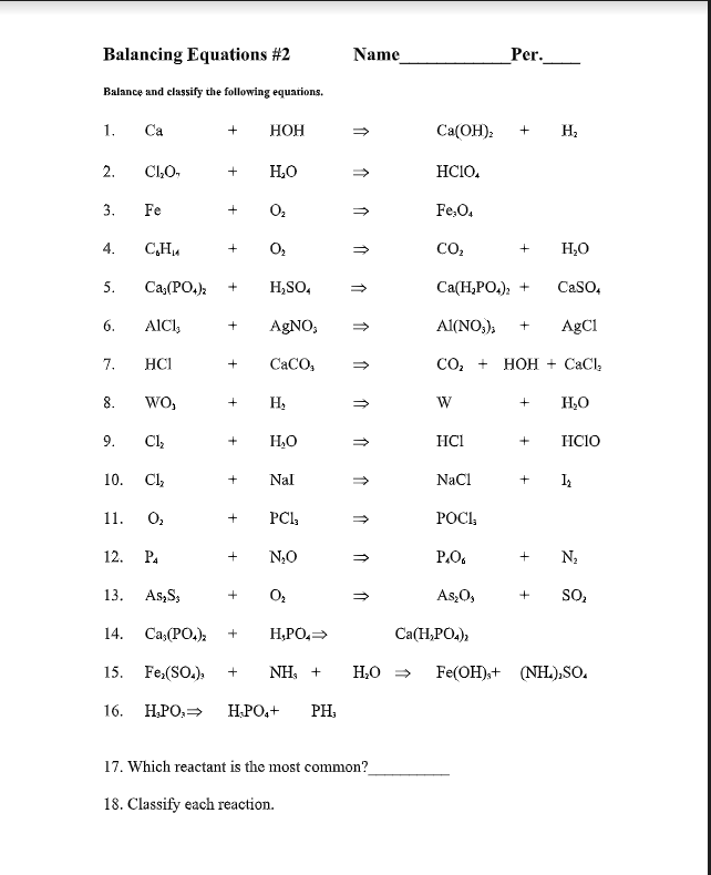Solved Balancing Equations #2 Name Per. Balance and classify | Chegg.com