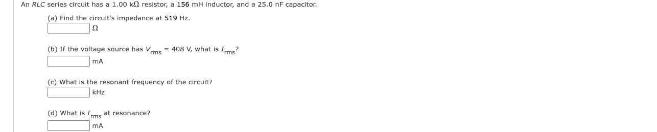 Solved An RLC series circuit has a 1.00 kΩ resistor, a 156 | Chegg.com
