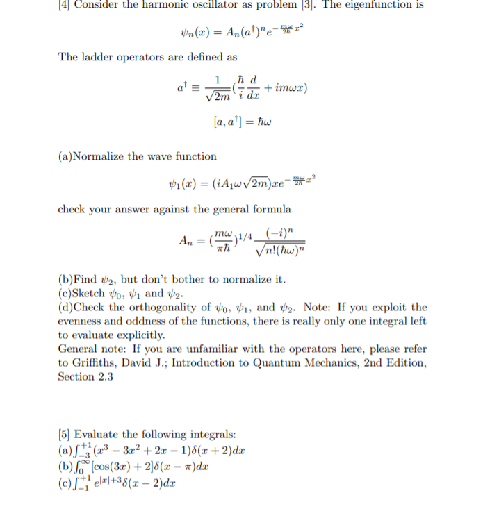 Solved 4 Consider the harmonic oscillator as problem 3]. The | Chegg.com