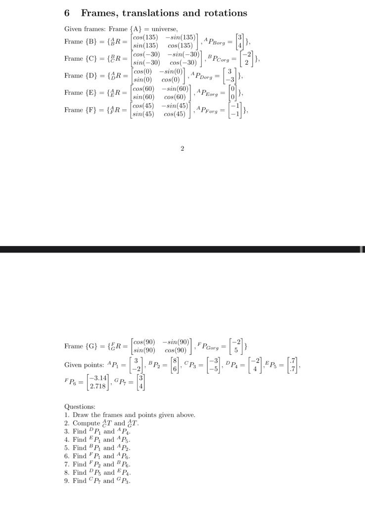 6 Frames, translations and rotations Given frames: | Chegg.com