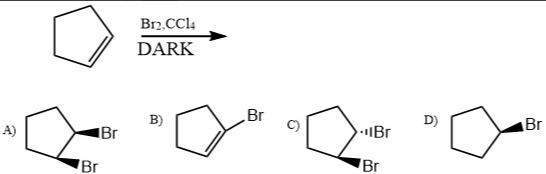 Solved Br2, CCl4 DARK B) Br c) D) A) Br Br Br Br Br | Chegg.com