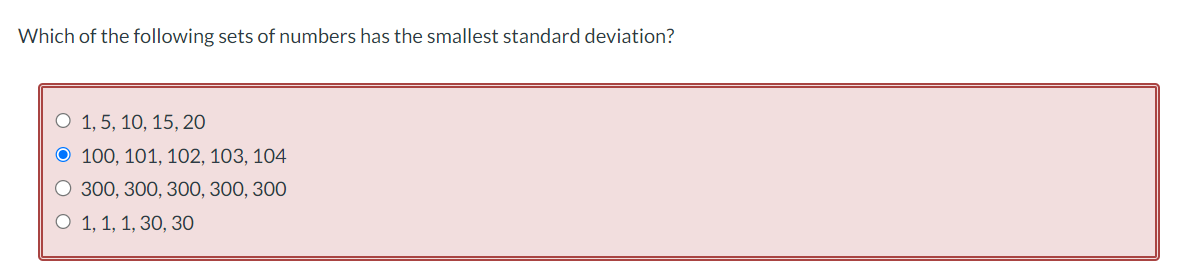 Solved Which of the following sets of numbers has the | Chegg.com
